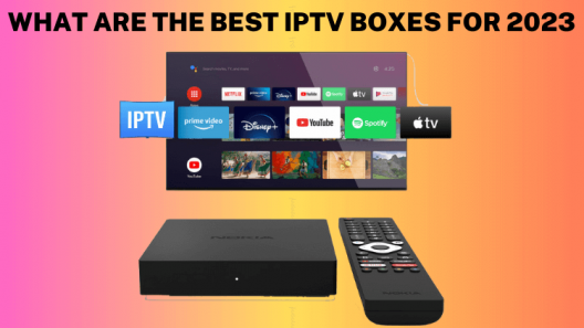 What are the best IPTV boxes for 2023 - 4k iptv box | IPTVAirTV